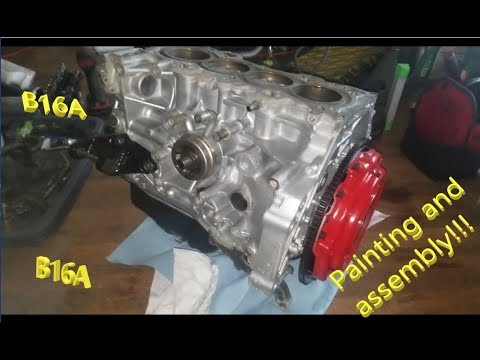 B16a Painting and assembly of the short block! - YouTube