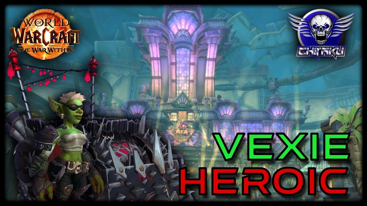 ThunderBadgers Community - Vexie and the Geargrinders Heroic - The War ...