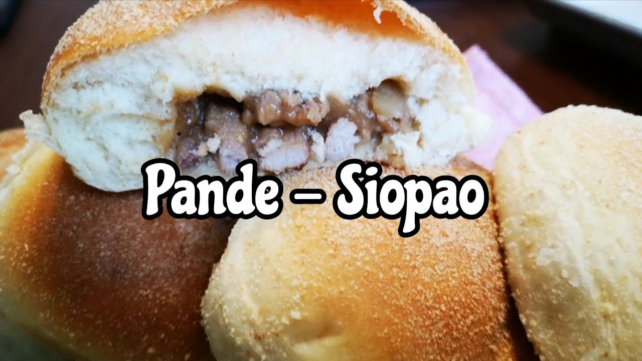 Pande-Siopao (Filipino Recipe, Pagkaing Pinoy) - YouTube