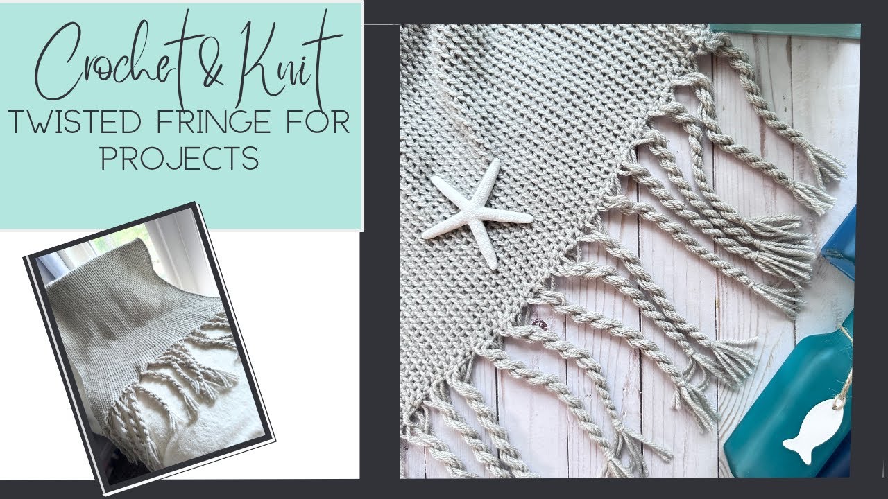 How to make twisted fringe for knit and crochet projects - YouTube
