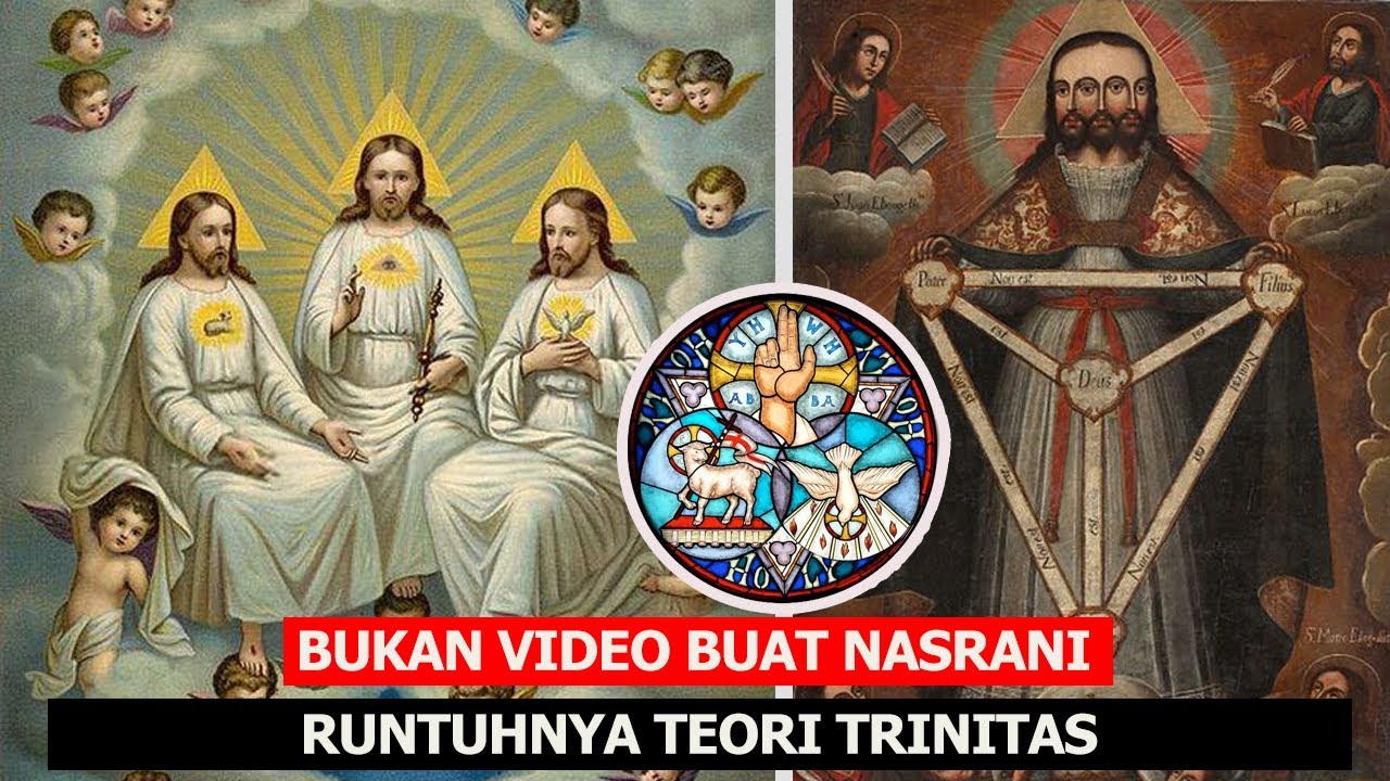 MOHON MAAF UNTUK NASRANI ! Runtuhnya Teori Trinitas Dalam Islam - YouTube