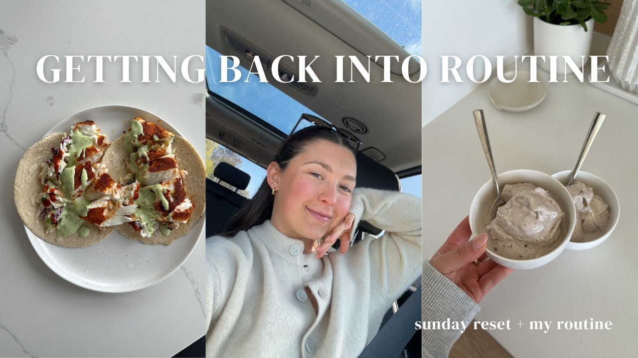 GET BACK INTO ROUTINE | Sunday reset, 5am morning routine, grocery haul ...
