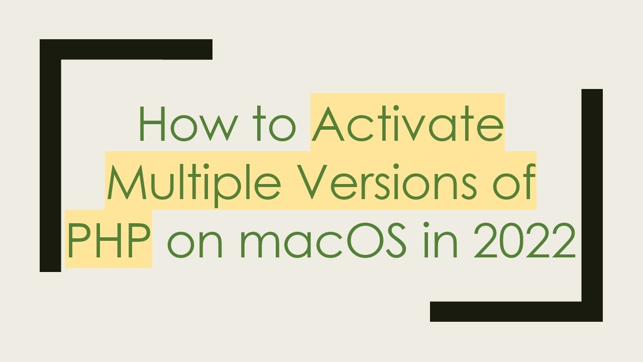 How to Activate Multiple Versions of PHP on macOS in 2022 - YouTube