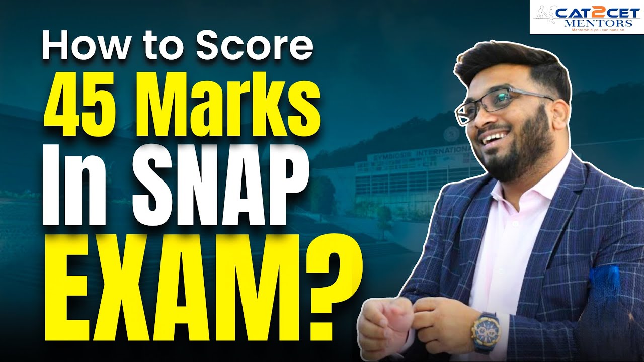 Score 45 Marks in SNAP Exam with This Proven Strategy | SNAP Important Topics, SNAP Mock ...
