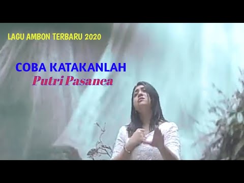 Coba Katakanlah PUTRI PASANEA Lagu terbaru 2020 - YouTube
