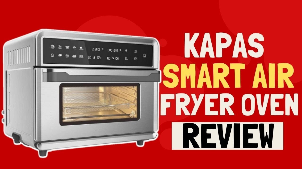 KAPAS Smart Air Fryer Oven Review - YouTube