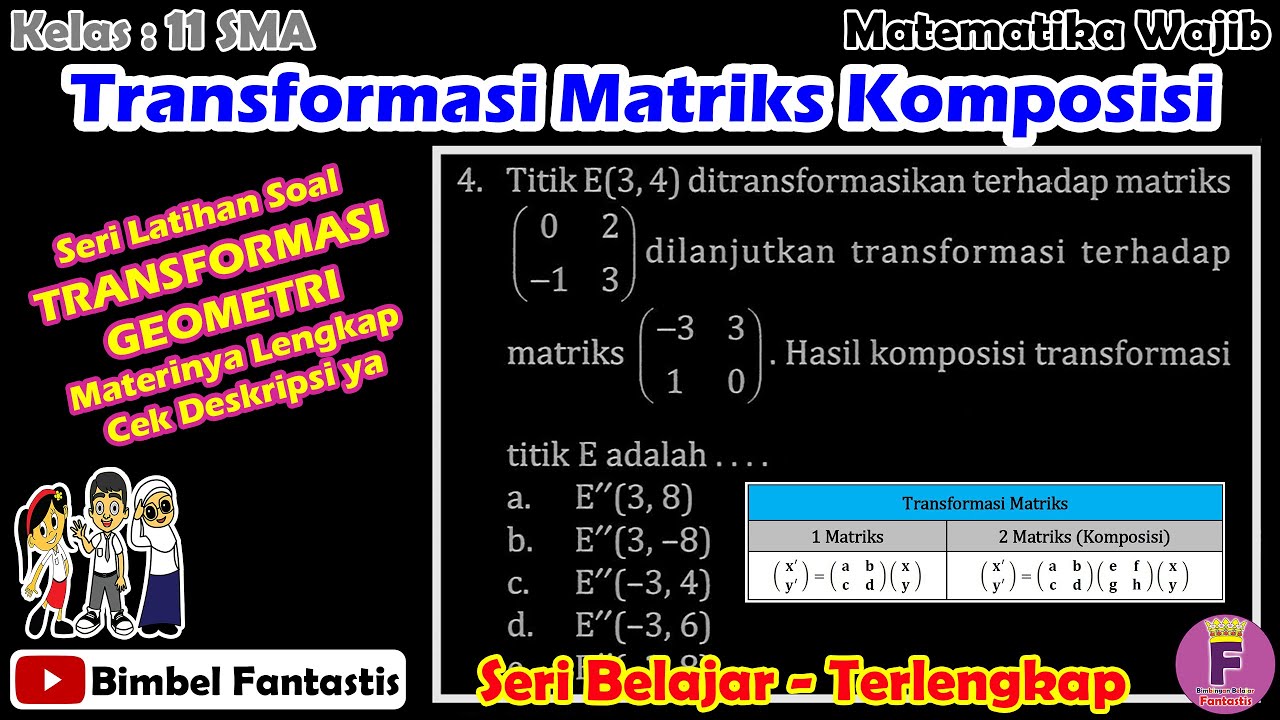 Transformasi Matriks Komposisi || Seri Belajar || No 4 || 2022/K11/MW ...