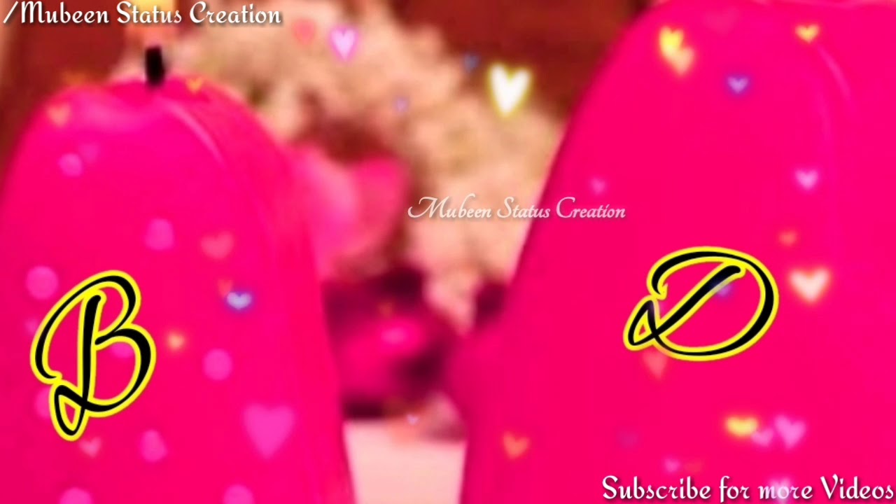 🌷''B D''🌷{On Special Request}💕''B love D''💕💗Status Video For WhatsApp💗 ...
