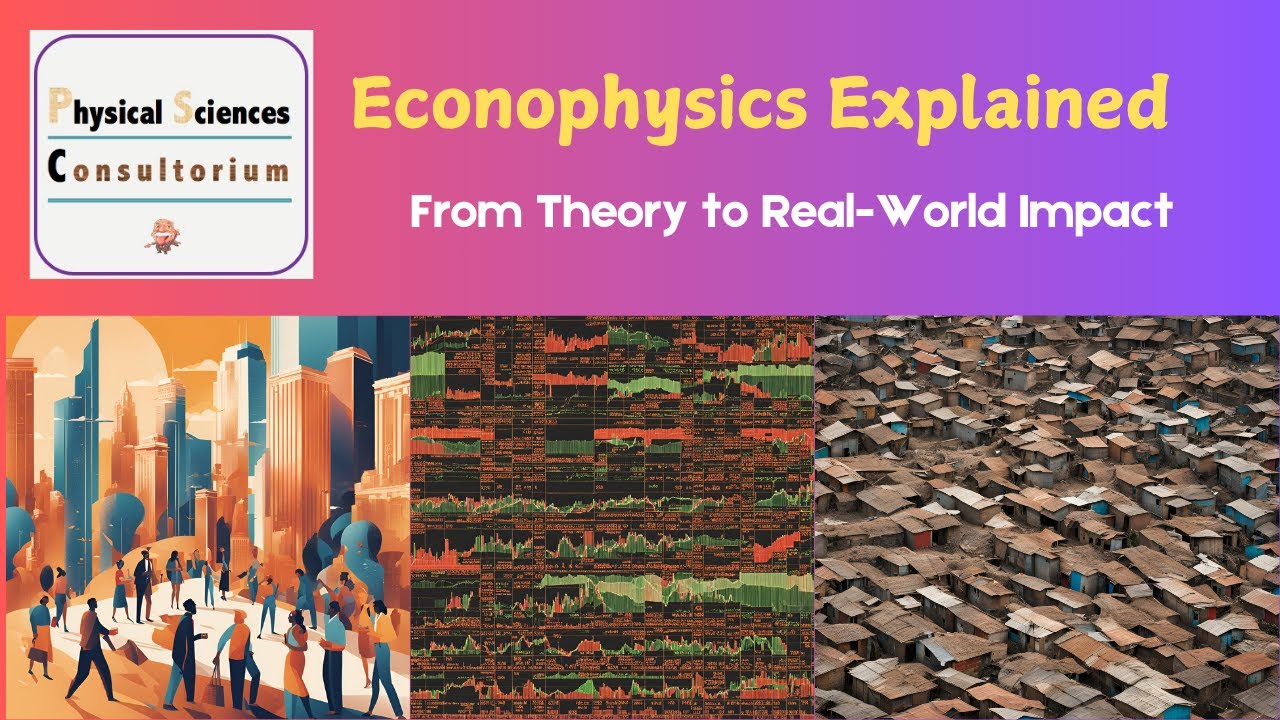 Econophysics Explained: From Theory to Real-World Impact | PSC Outreach - YouTube