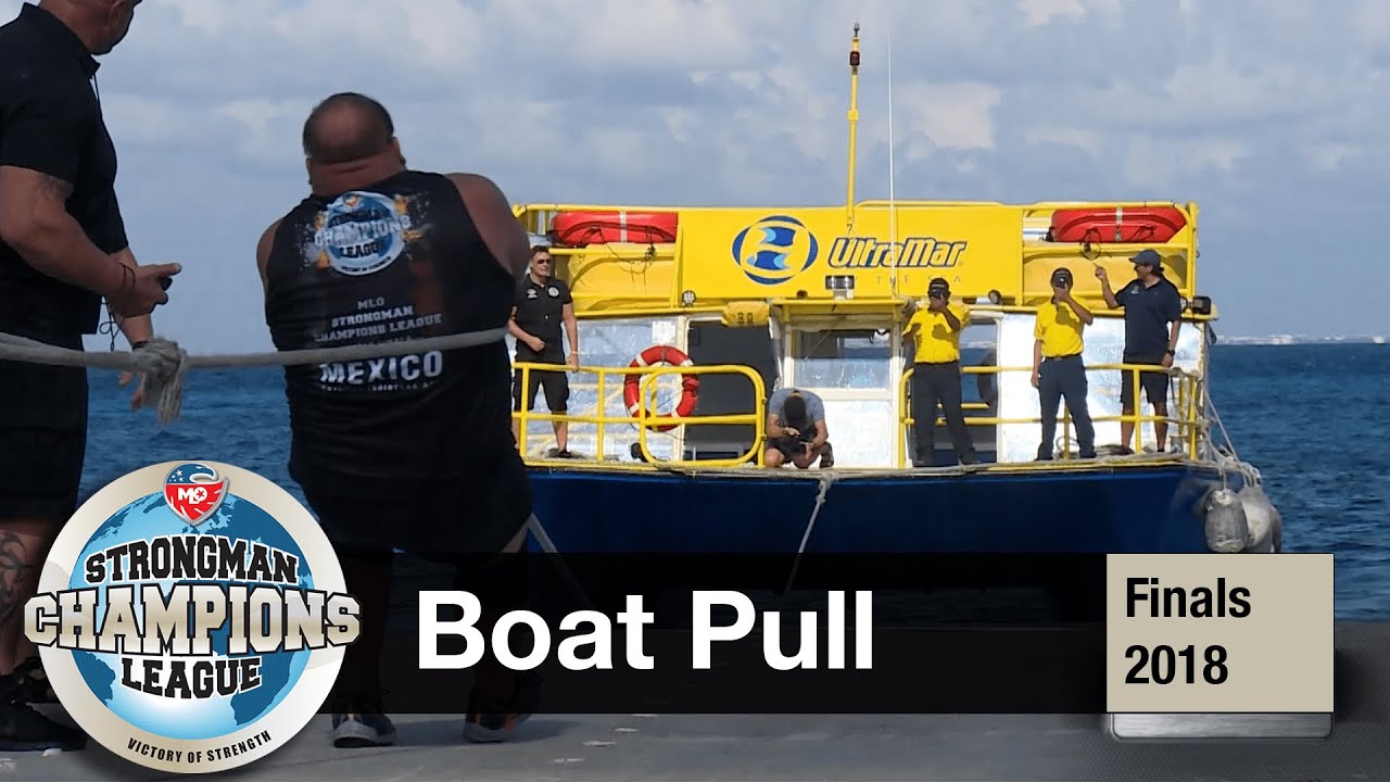 Boat Pull MEXICO | World Finals 2018 | Strongman Champions League - YouTube