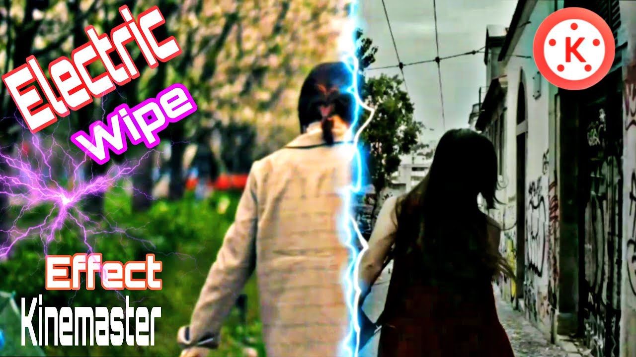 How To Make Electric Wipe Effect AWESOME - Kinemaster Editing Tutorial ...