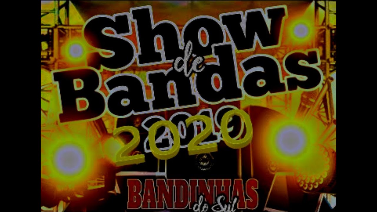 Show de Bandas - 2 Hs duas Horas de Bandinhas - YouTube
