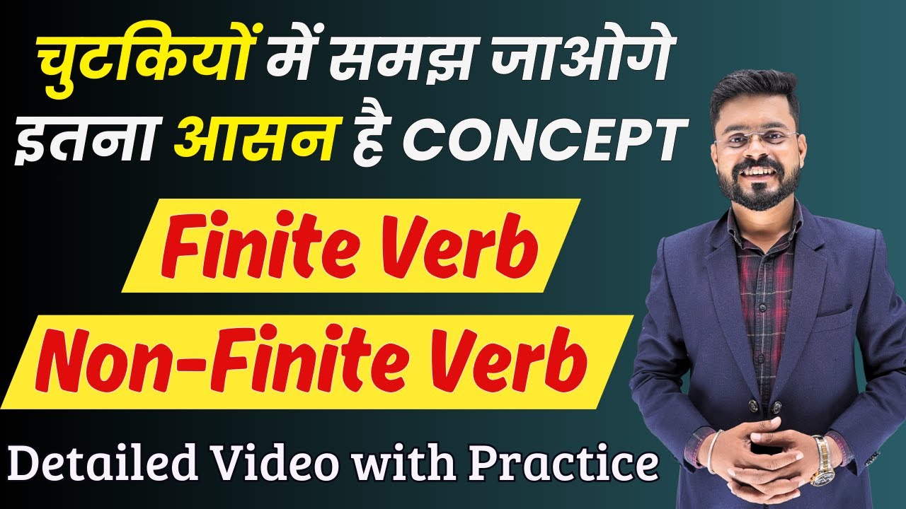 Non-finite Verbs: Explained | All Types of Non-Finite Verbs | English ...