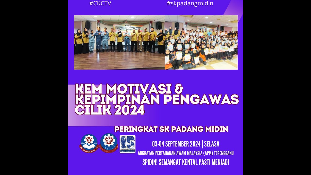 EP115 CKCTV KEM MOTIVASI & KEPIMPINAN PENGAWAS CILIK SPIDIN 2024 DI APM ...