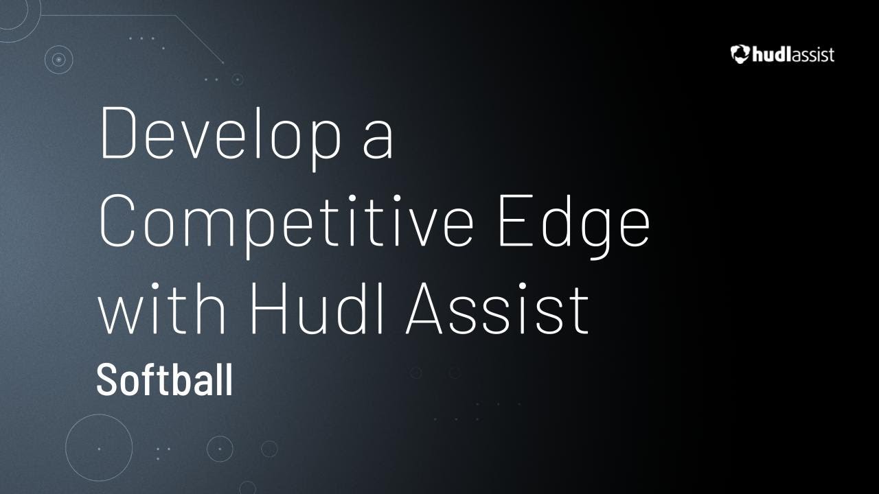 Develop a Competitive Edge with Hudl Assist • Softball - YouTube