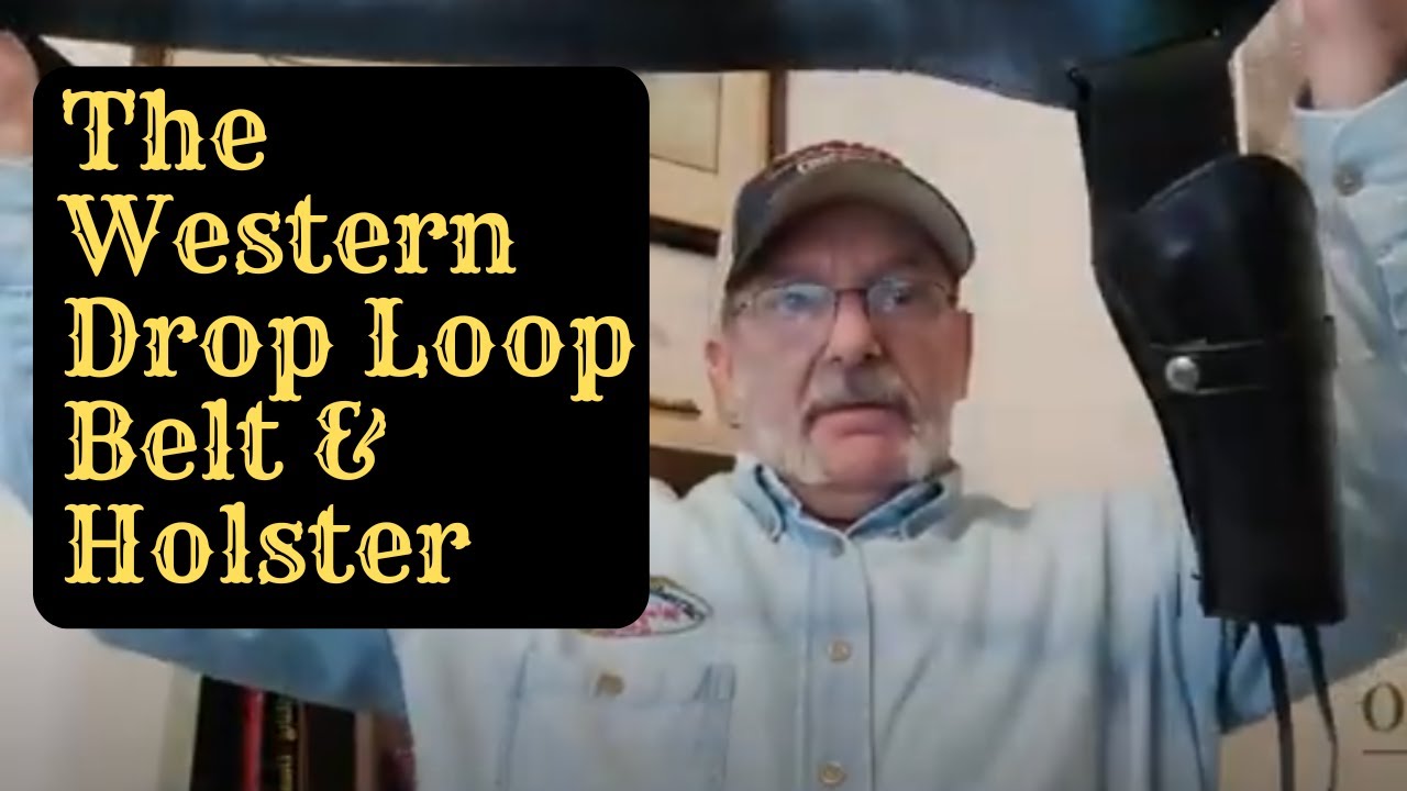 Drop Loop Single Belt and Holster Explained by Dave - Old Trading Post ...