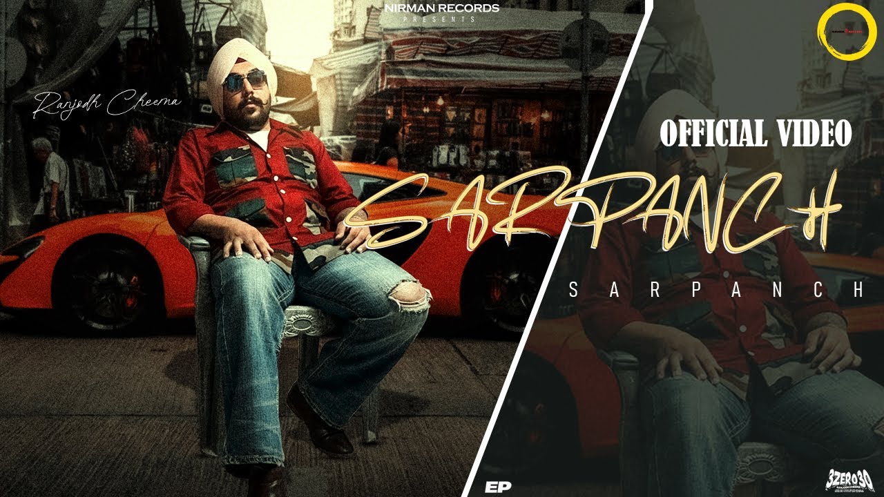 Sarpanch - Ranjodh Cheema (Official Audio) | 3Zero30 | New Latest ...