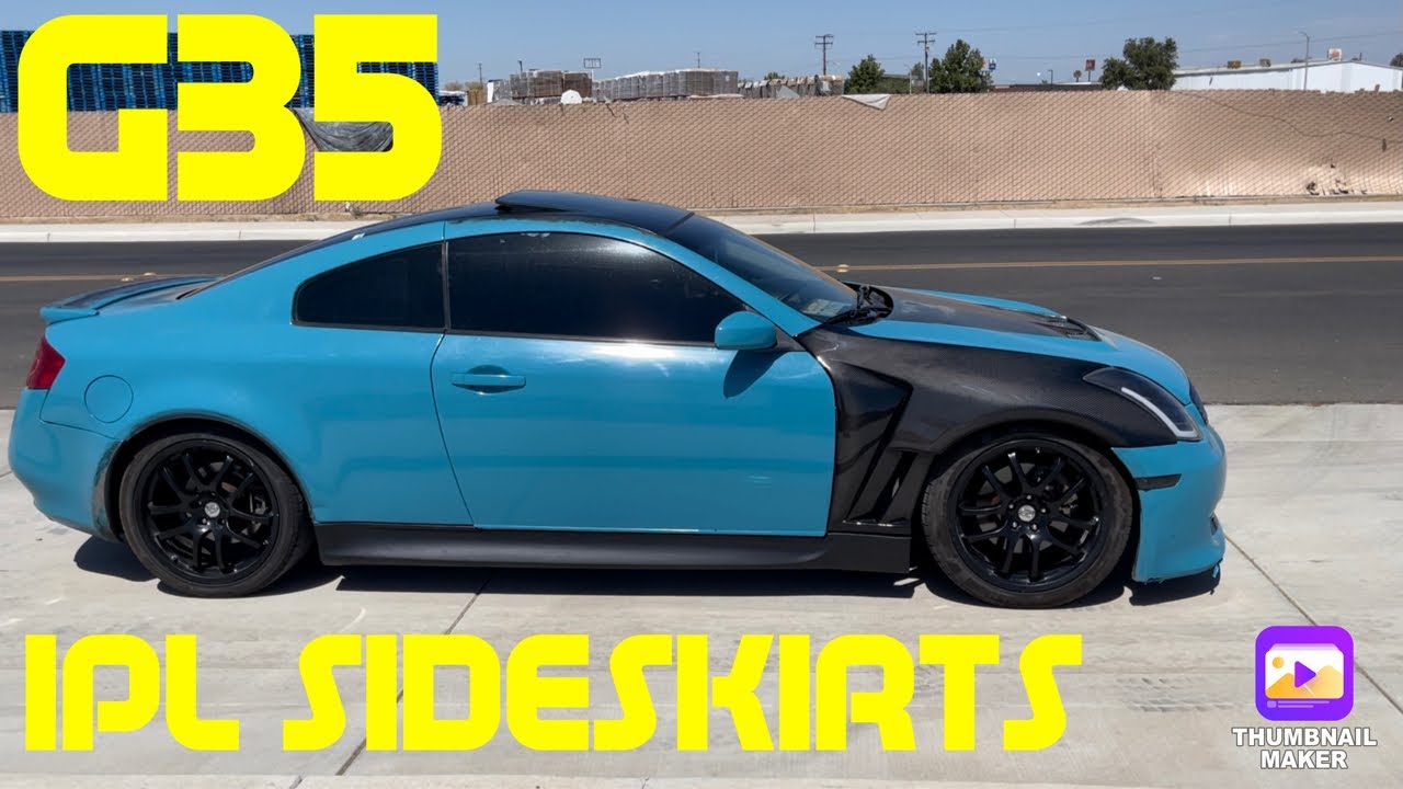 G35 IPL Sideskirts Install - YouTube
