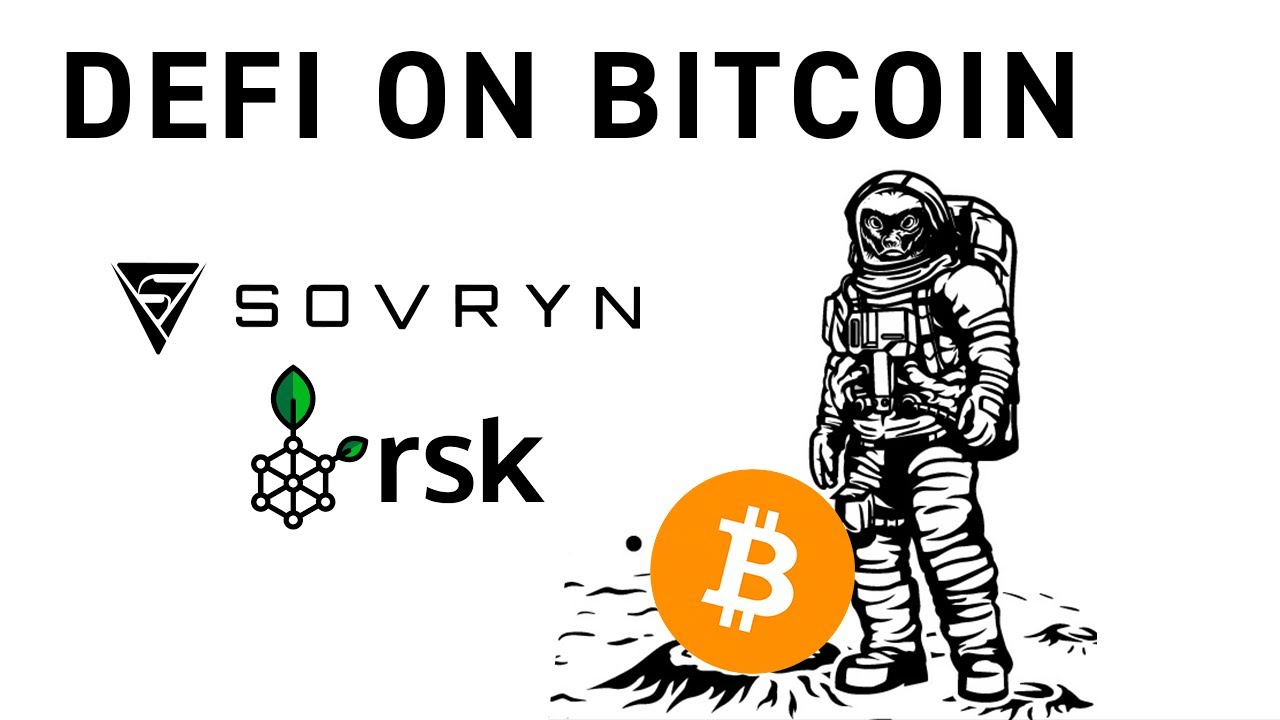 Bitcoin DeFi | How Sovryn and RSK work - YouTube