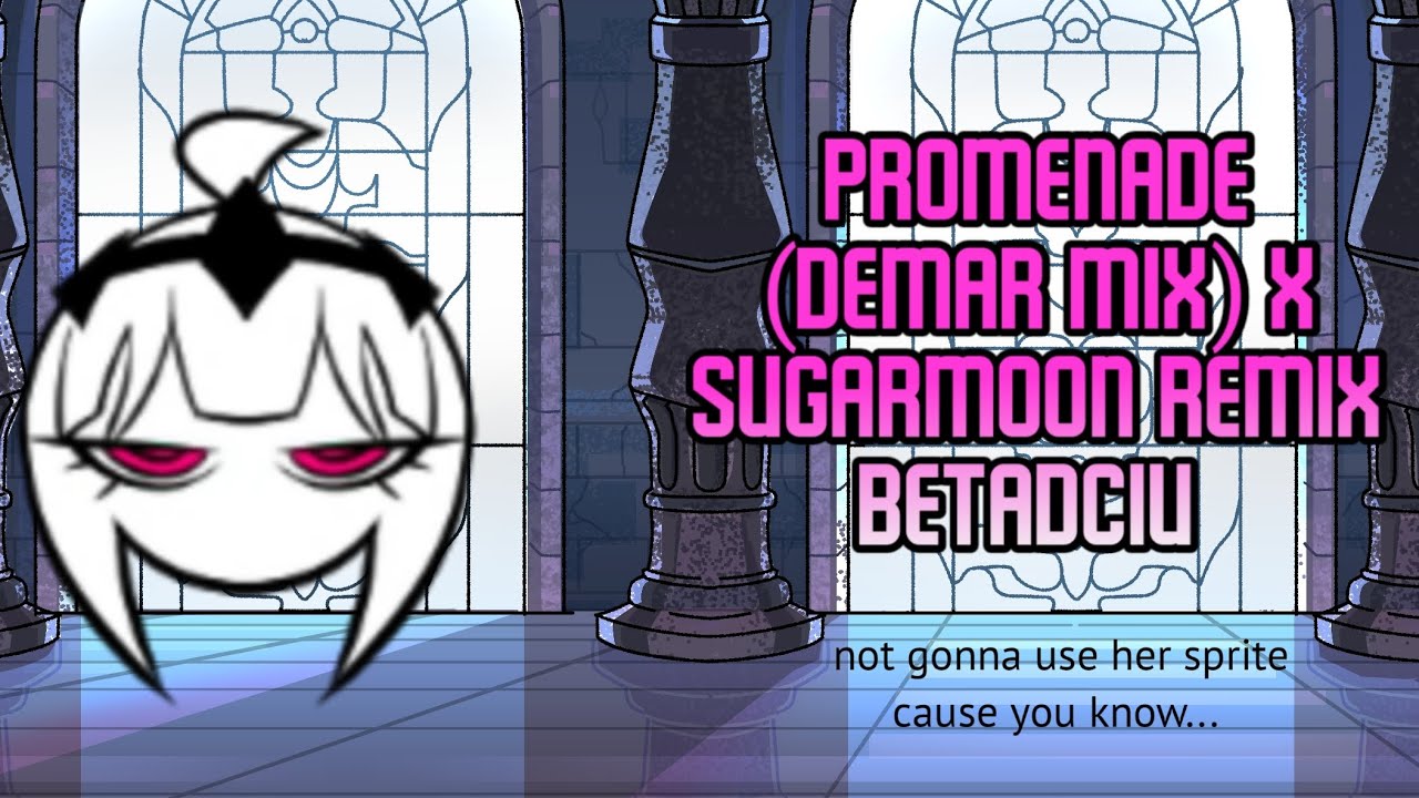 Promenade (Demar Mix) x Sugarmoon Remix but Every Turn a Different ...