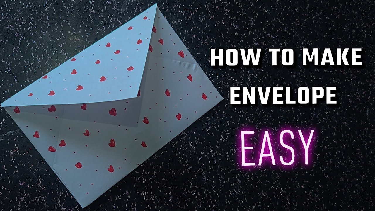 How To Make Envelope Easy | The Creativity Corner | #envelope #craft ...