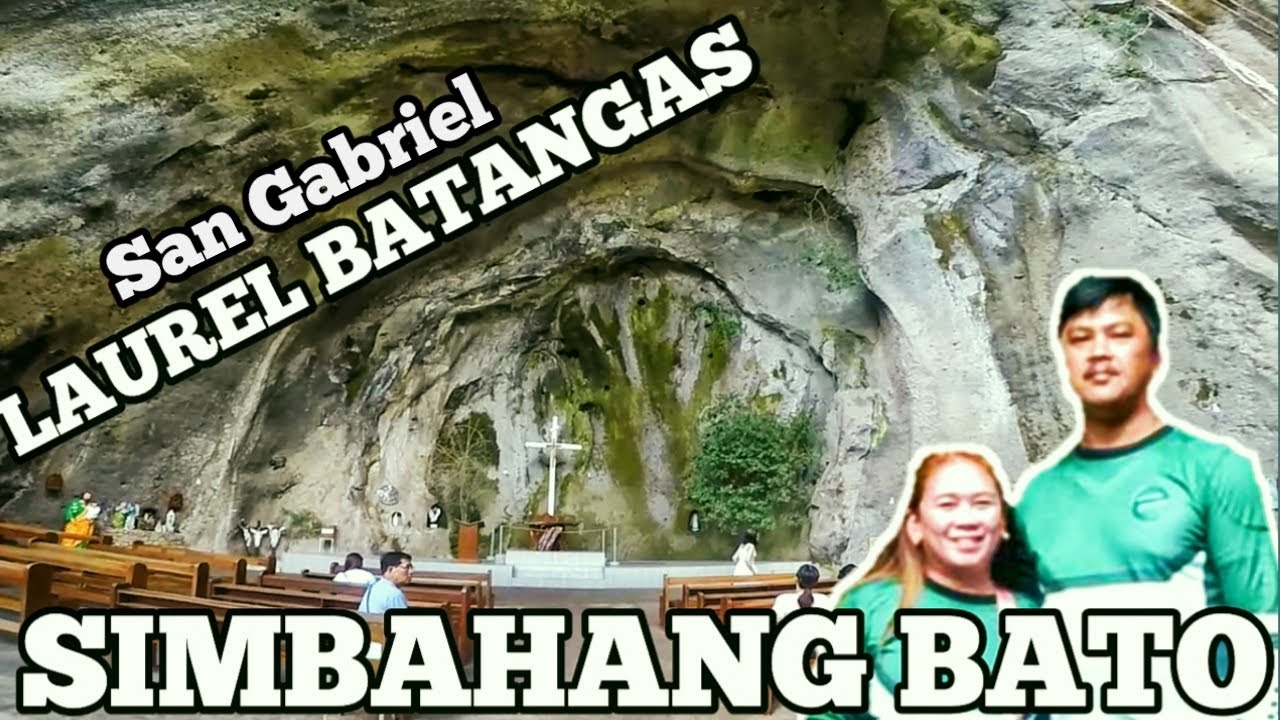 SIMBAHANG BATO │ SAN GABRIEL LAUREL BATANGAS - YouTube