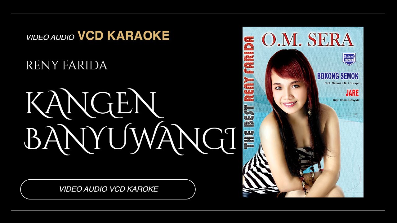 Reny Farida - Kangen Banyuwangi ( Video & Audio versi VCD Karaoke ) - YouTube