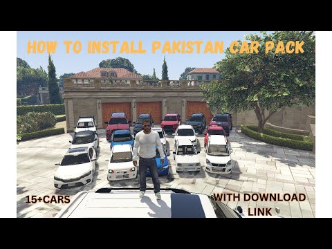 HOW TO INSTALL PAKISTAN REAL CAR PACK IN GTA 5 | GTA 5 MODS 2024 ...