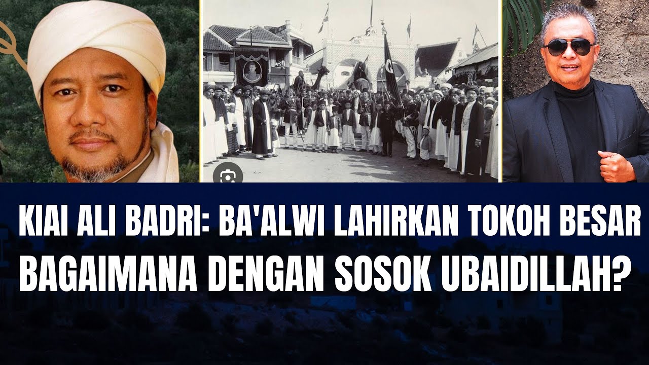 Kiai Ali Badri: Ba'alwi Lahirkan Tokoh Besar ll Bagaimana dengan Sosok ...