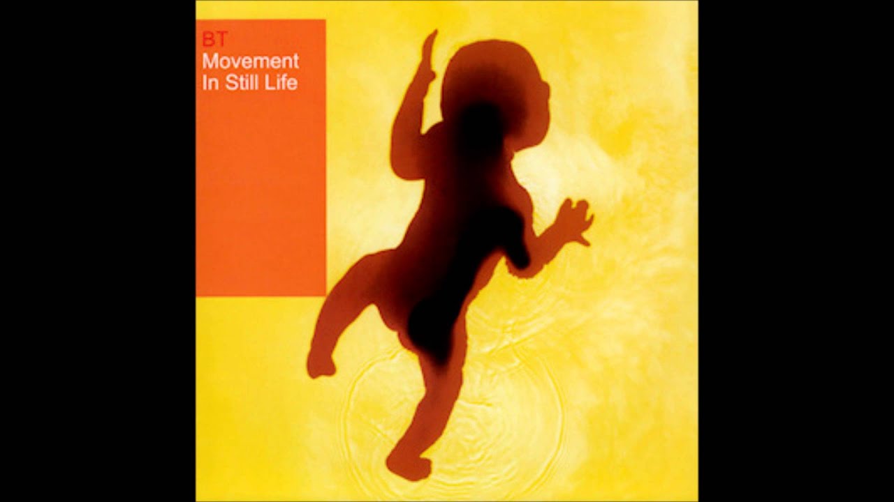 BT - Movement In Still Life - 08 Godspeed - YouTube