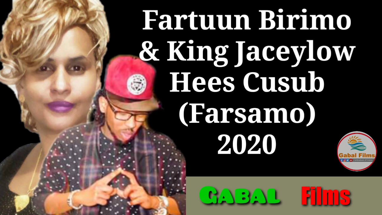 FARTUUN BIRIMO & KING JACELOW FARSAMO 2020.. - YouTube