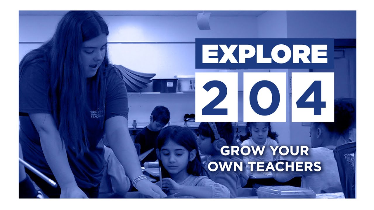 Explore 204: Grow Your Own Teachers - YouTube