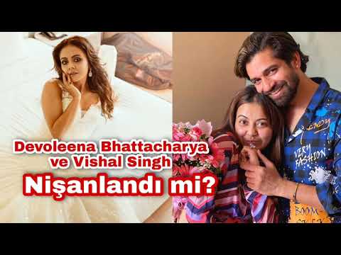 Devoleena Bhattacharya ve Vishal Singh nişanlandı mi?
