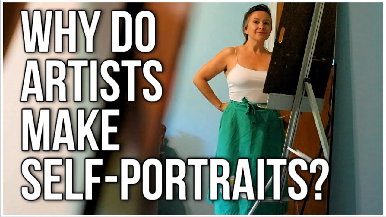 Self-Portraits: Creating a Selfie in Three Parts - YouTube