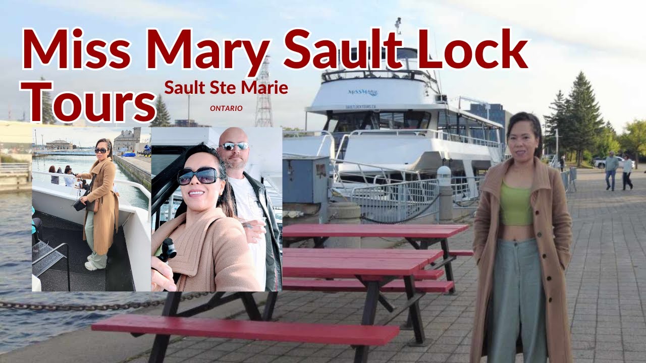 Miss Mary Sault Lock Tours | Ontario Canada - YouTube