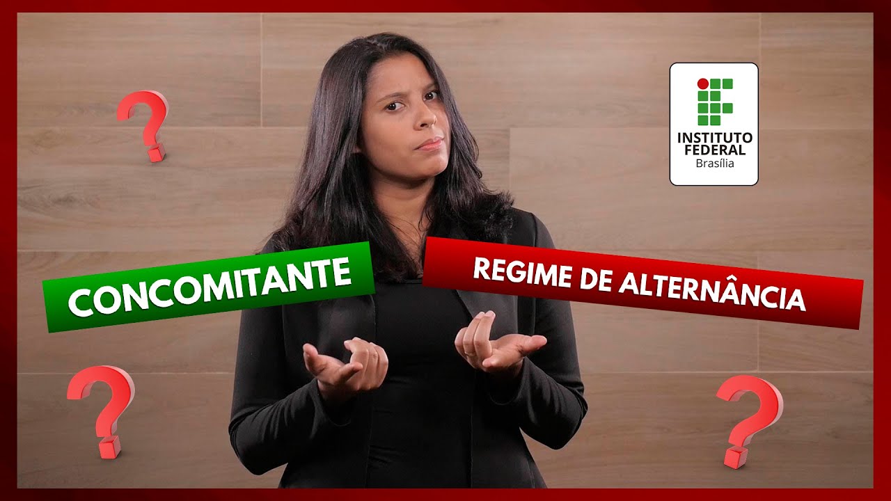 Modalidades - Concomitante e Regime de Alternância - YouTube