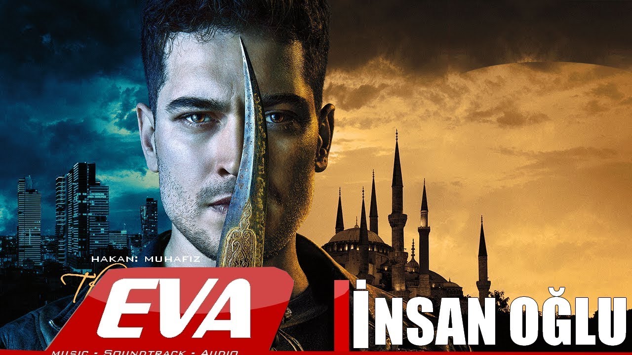 Hakan: Muhafız (The Protector) Soundtrack - İNSANOĞLU - YouTube