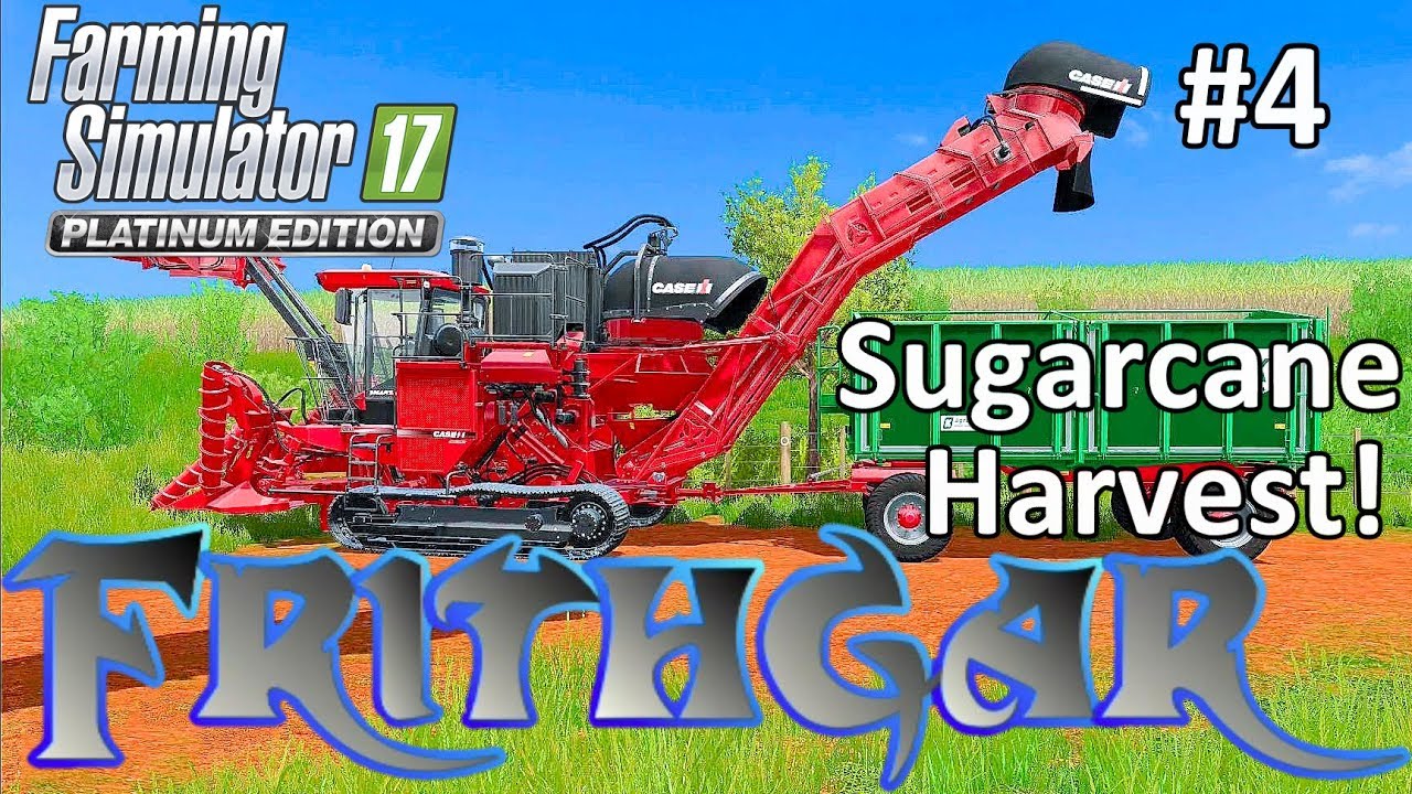 Let's Play FS17, Estancia Lapacho #4: Sugar Cane Harvest! - YouTube