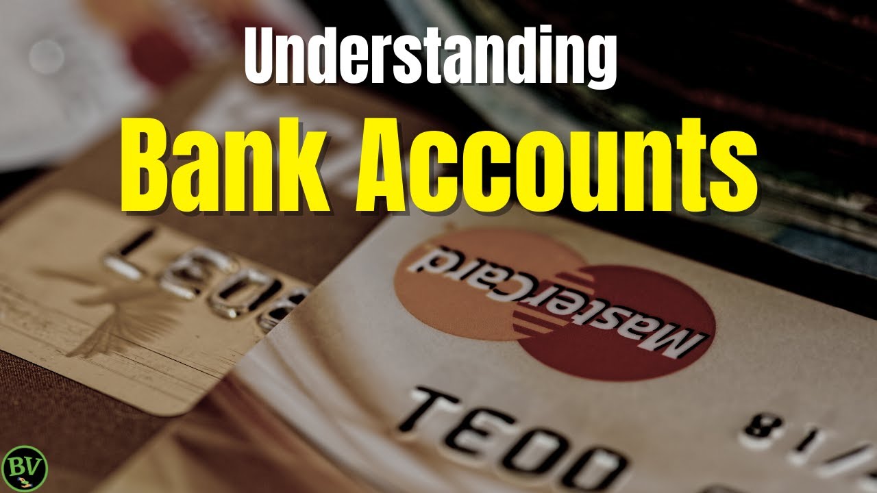 Understanding Different Types of Bank Accounts and Which is Best For ...