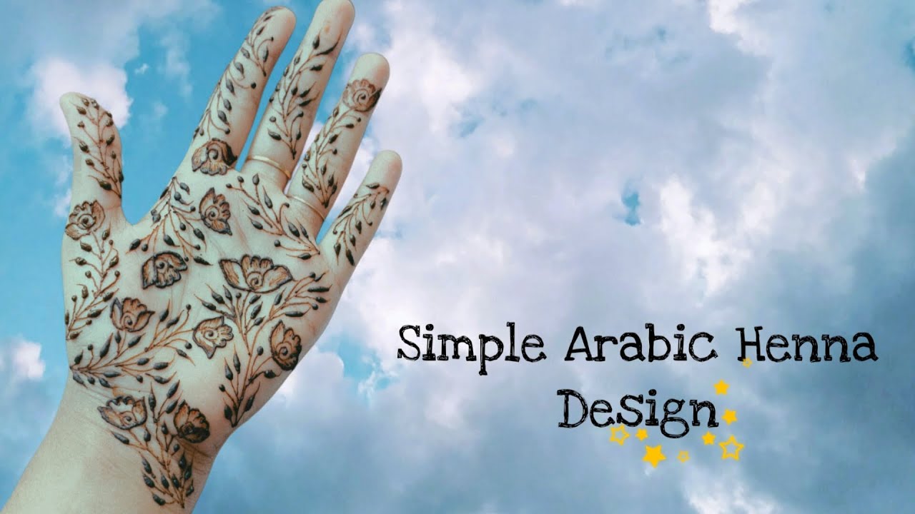 Simple Arabic Henna Design |Beautiful Mehadhi |Design |Sooo Pretty ...