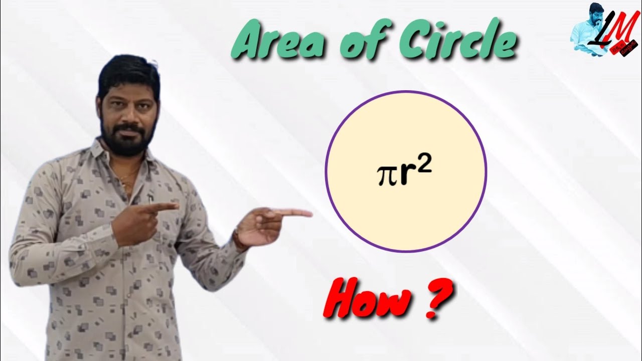 Area of Circle formula - The best way of understanding - LM 324 - YouTube