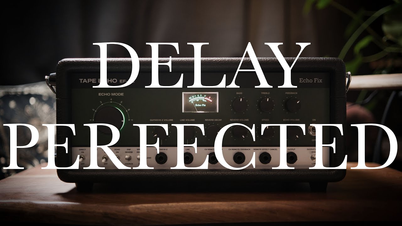 The BEST TAPE DELAY EVER? - ECHOFIX EF-X2 TAPE ECHO - YouTube