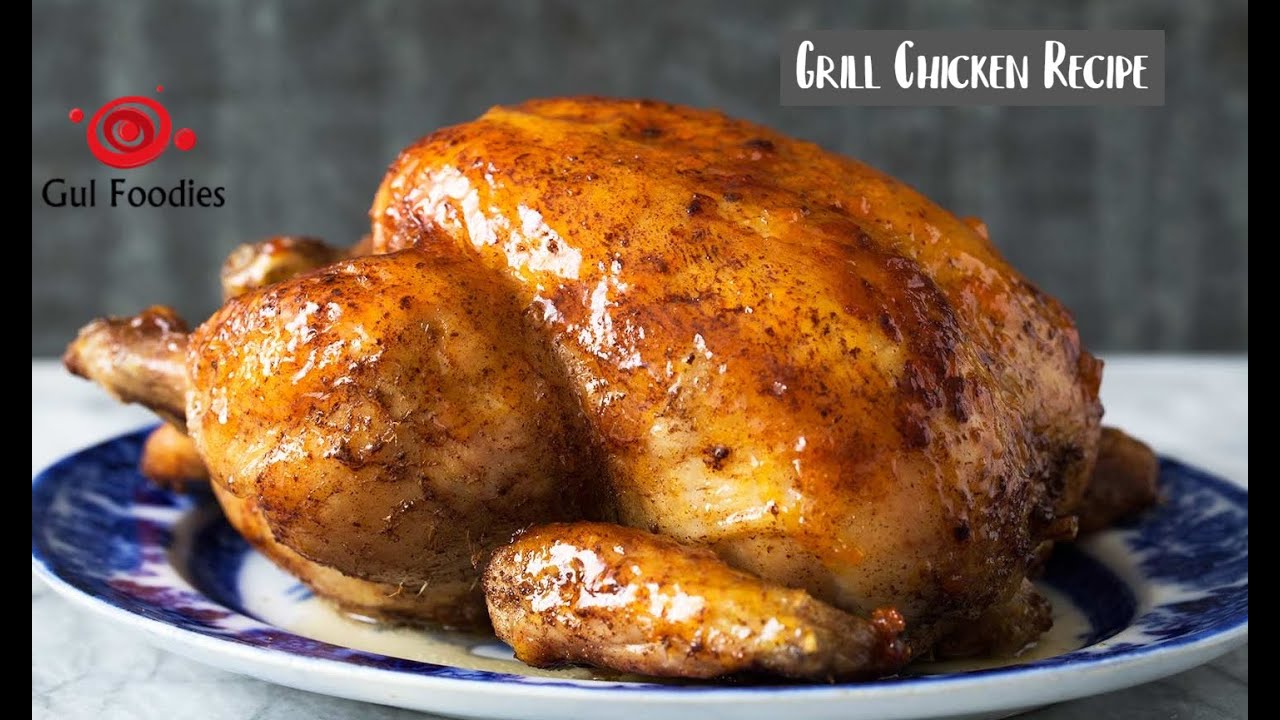 Roasted Grill Chicken | Tandoori Chicken| recipe By Gul Foodies!! - YouTube