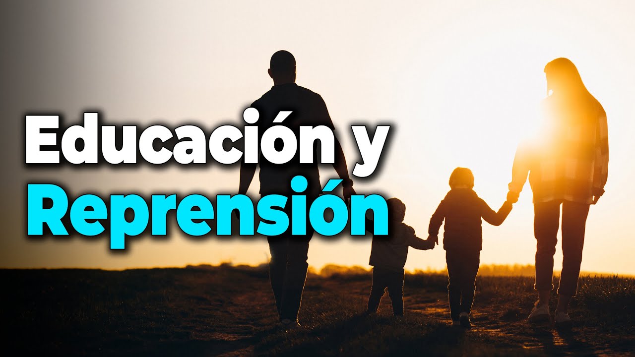 La REPRENSIÓN. Dios corrige a quien ama. - YouTube