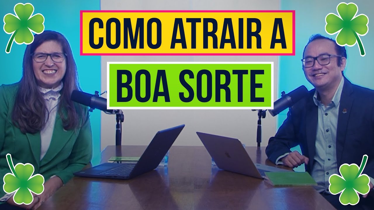 Como Atrair a Boa Sorte - SNICAST: Vivências #16 - YouTube