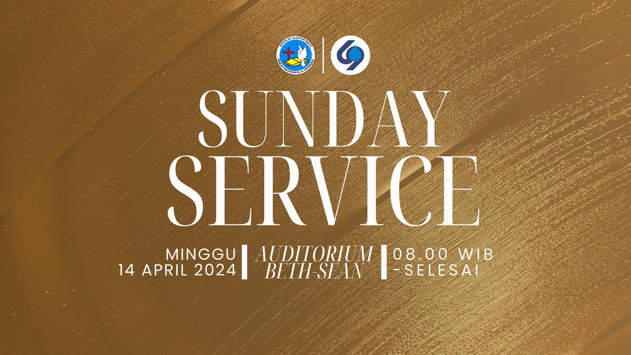 IBADAH RAYA MINGGU, 14 APRIL 2024 - YouTube