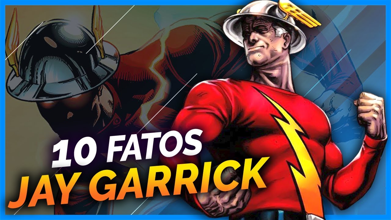 10 FATOS SOBRE JAY GARRICK, O PRIMEIRO FLASH - YouTube