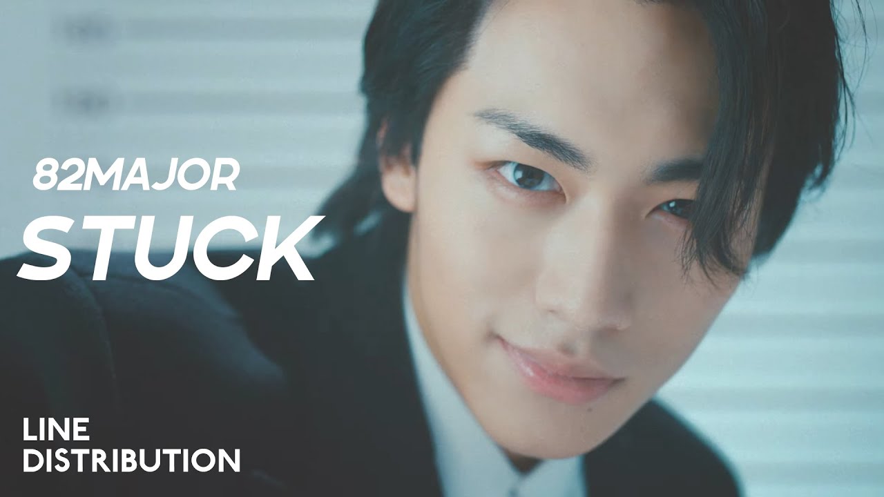 82MAJOR — Stuck (혀끝) | Line Distribution - YouTube