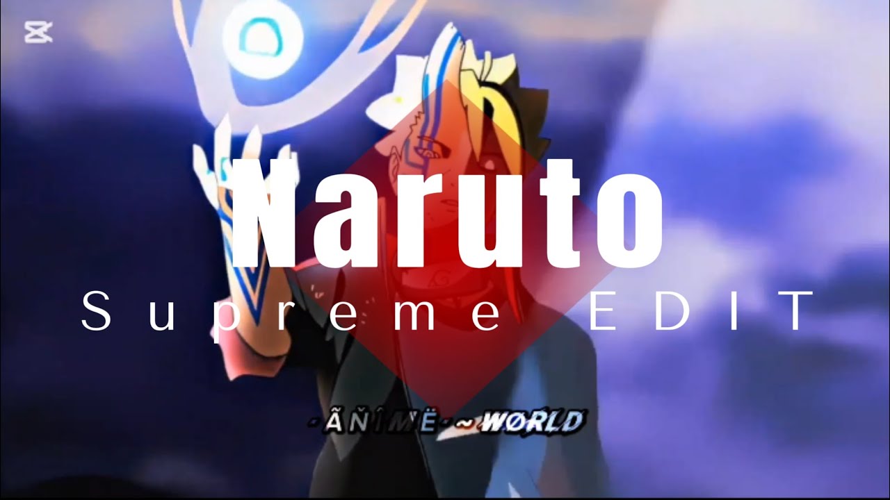 "Naruto Supreme Edit⚡🔥| Ultimate Ninja Vibes! - YouTube