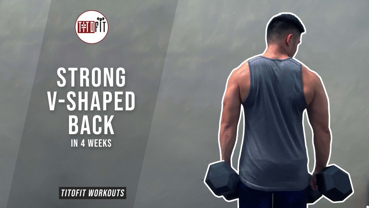 GET A STRONGER, V-SHAPED BACK IN 4 WEEKS (using dumbbells only ...